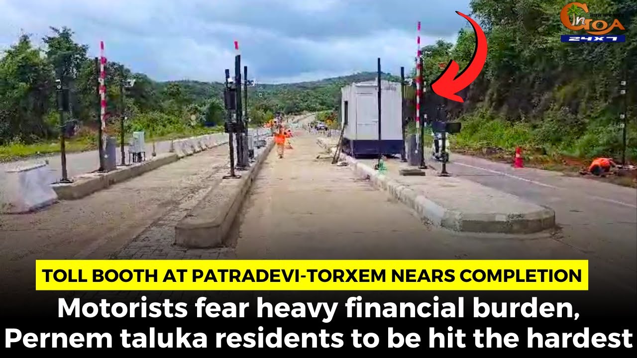 Toll booth at Patradevi-Torxem nears completion. - YouTube