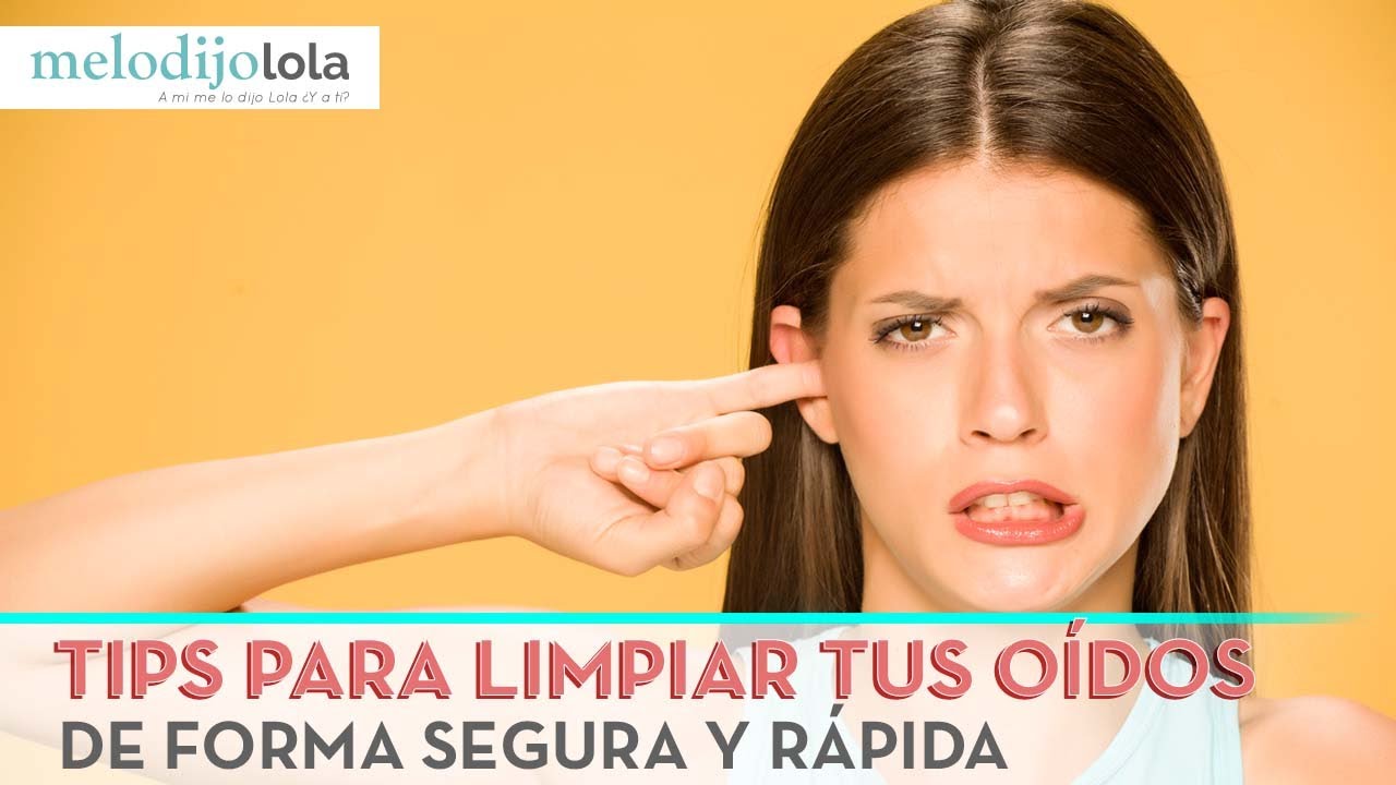 Tips para limpiar tus oídos de forma segura y rápida - YouTube