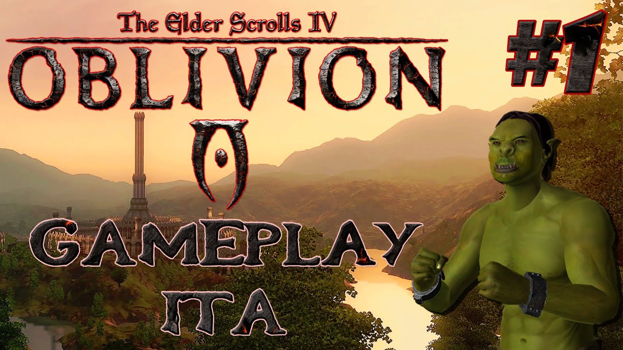 The Elder Scrolls IV: Oblivion - Gameplay Ita #1 - Fuga dalla Prigione ...