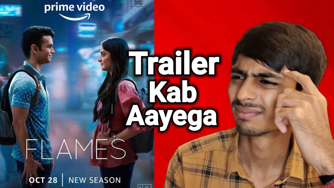 Flames Season 3 Trailer Release Date | Flames Season 3 Official Trailer ...