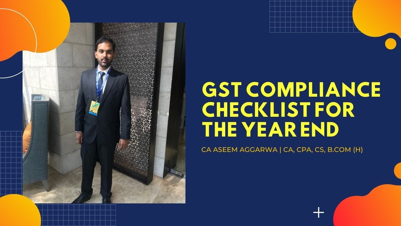 GST Compliance Checklist for the year end (2020) - YouTube