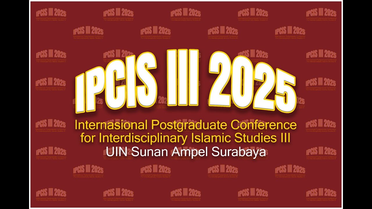 IPCIS III 2025 | INTERNATIONAL POSTGRADUATE CONFERENCE FOR ...