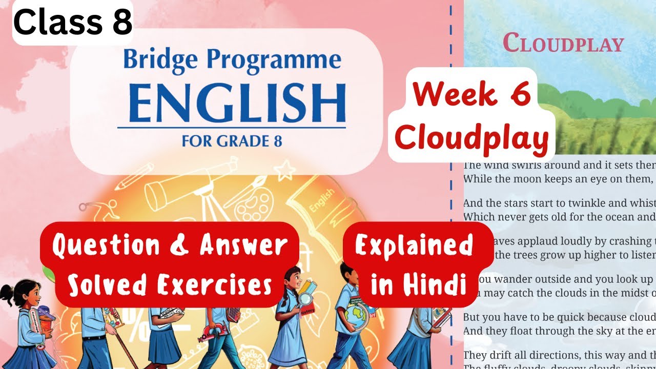 Cloudplay | Class 8 | English Bridge Program | Week 6 | CBSE Board ...