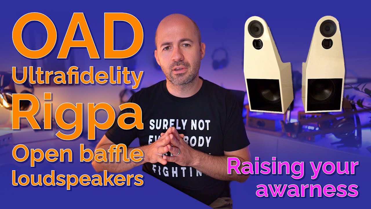 OAD Ultrafidelity Rigpa Open Baffle Loudspeakers - Raising your ...