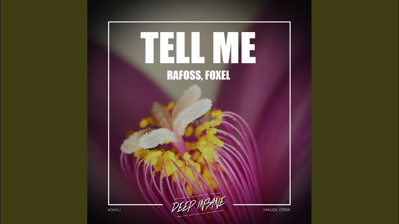 Tell Me (Original Mix) - YouTube