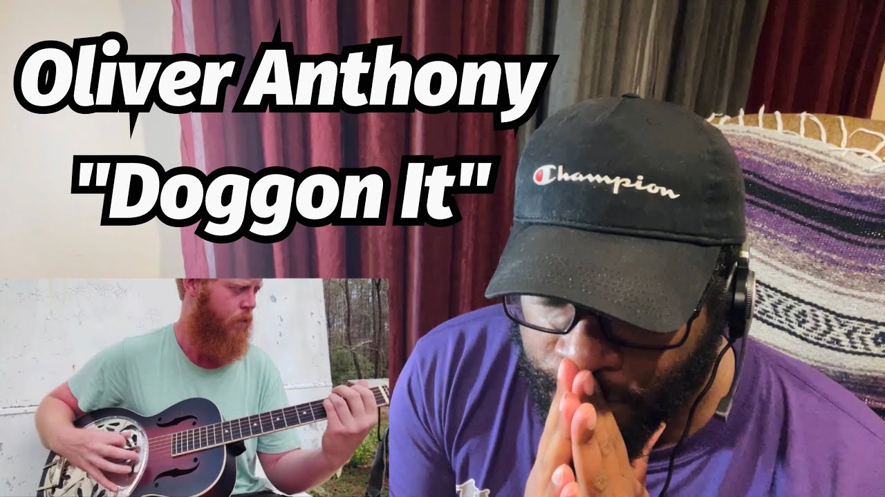 Oliver Anthony - "Doggon It" | REACTION!!! - YouTube