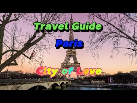 Paris: A Journey through the City of Love - YouTube
