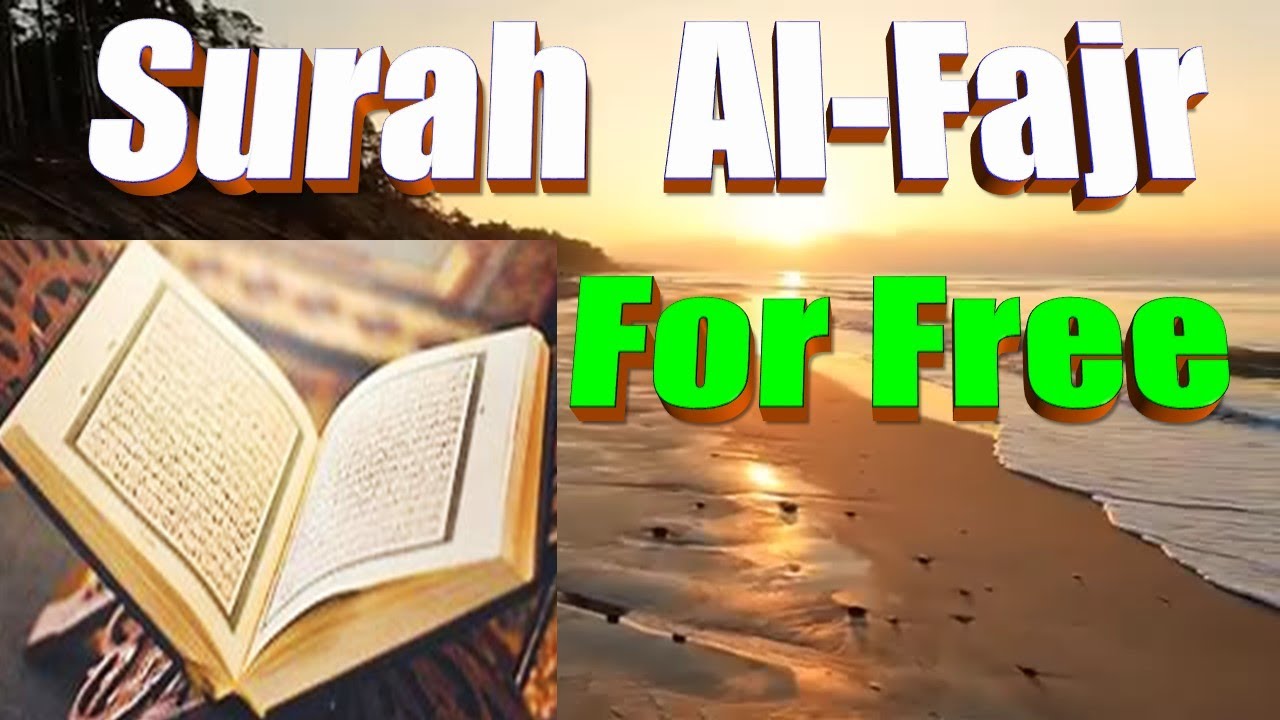 Surah Al Fajr / Royalty Free Quran - YouTube
