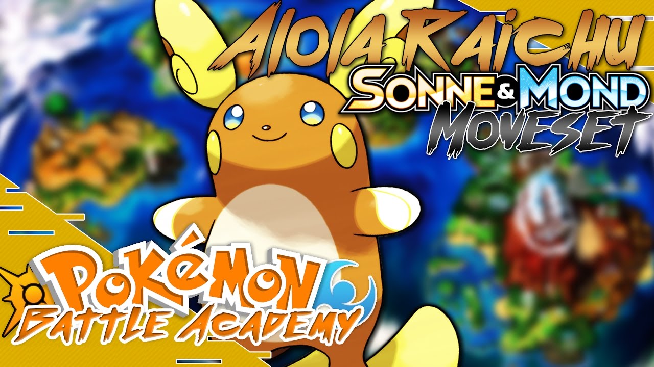 ALOLA RAICHU COMPETITIVE MOVESET GUIDE - POKÉMON SONNE & MOND TUTORIAL ...