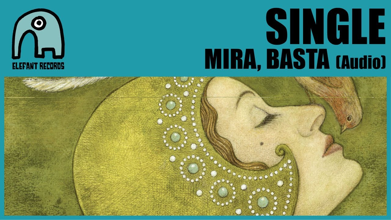 SINGLE - Mira, Basta [Audio] - YouTube