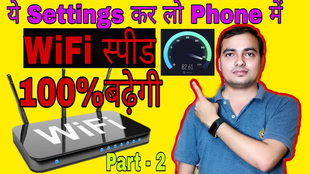 How to increase internet speed on wifi: Mobile me WiFi speed kaise ...