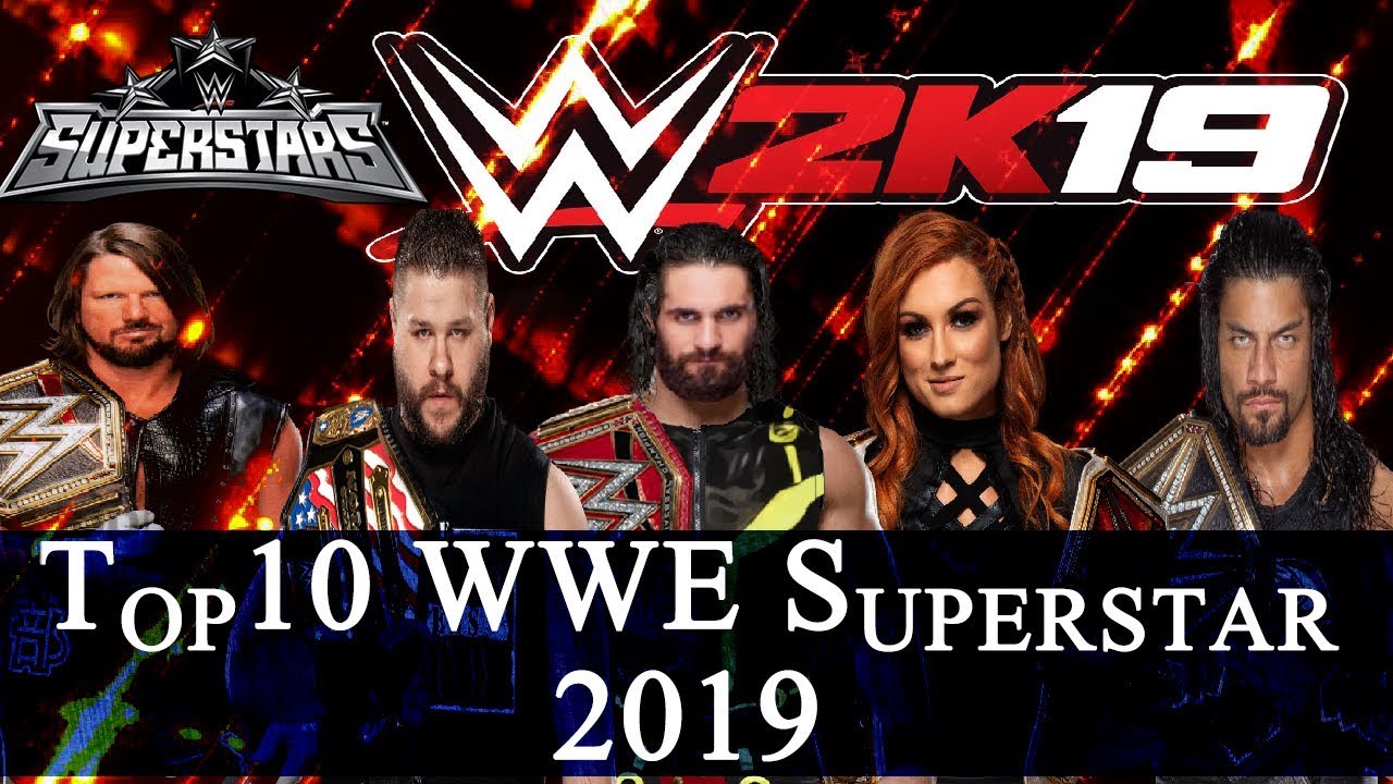 Top 10 WWE Wrestler Ranking 2019 - YouTube
