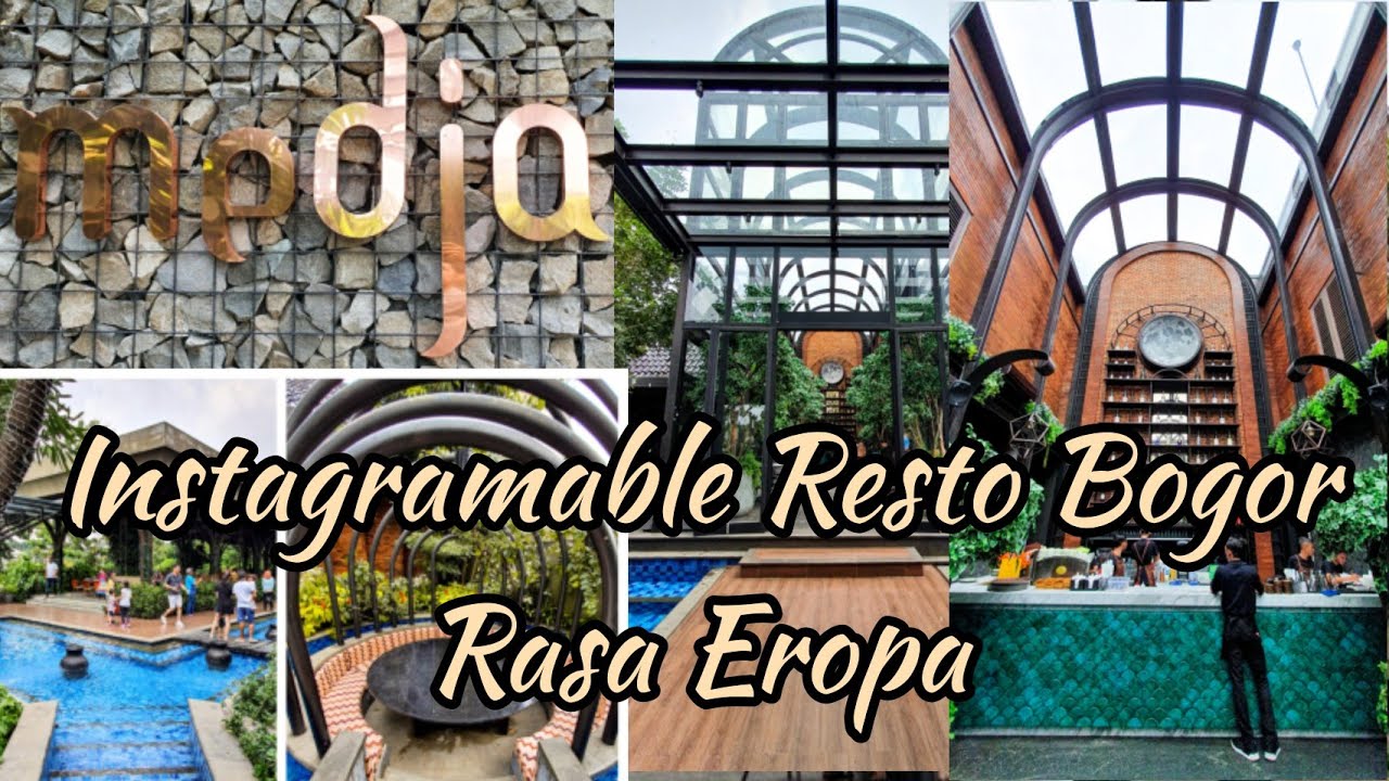 Medja Resto Bogor | Resto Bogor Rasa Eropa - Cita Rasa Nusantara ...