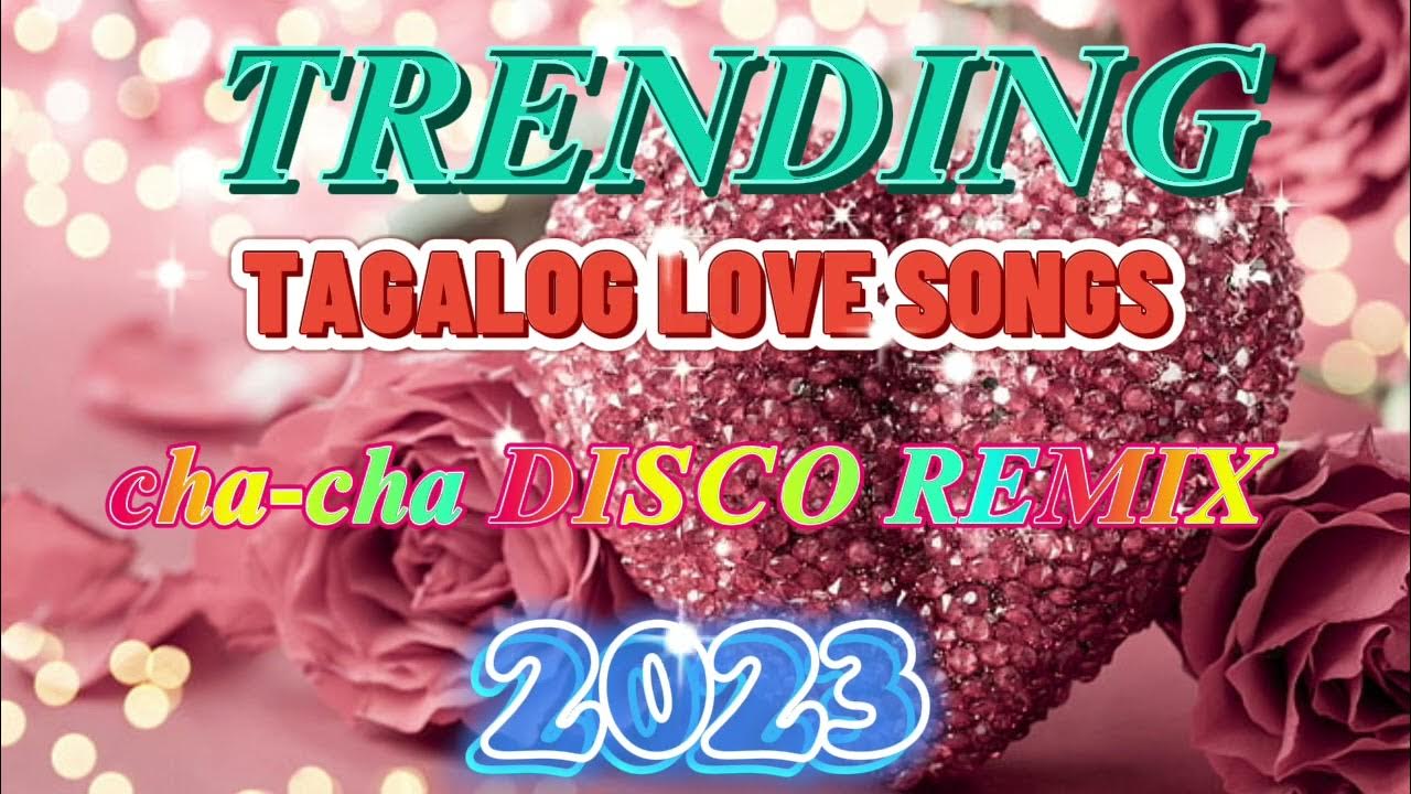 TRENDING TAGALOG LOVE SONGS ~ CHA CHA DISCO REMIX 2023 ~ NONSTOP - SWEET PEACHY - YouTube