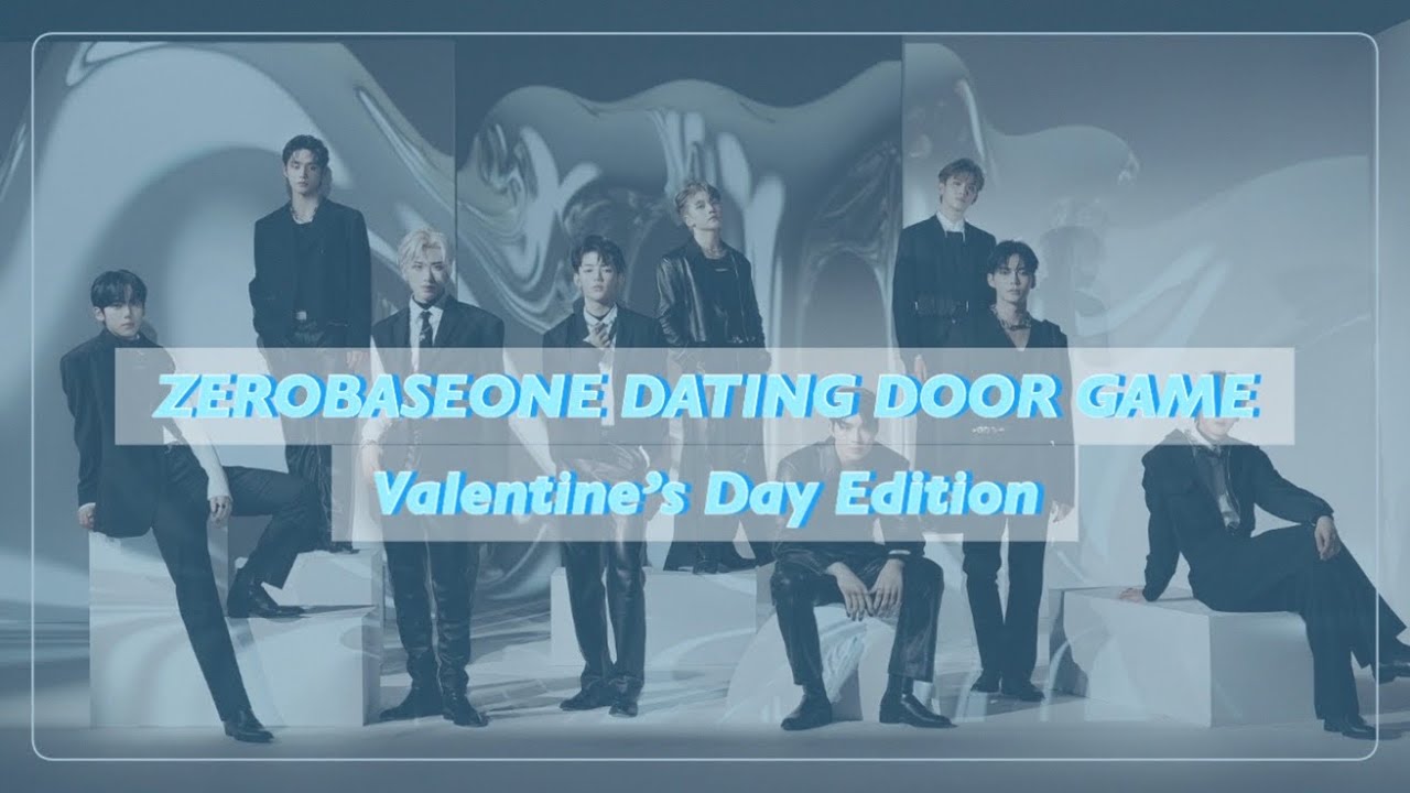 ZEROBASEONE DATING DOOR GAME | Valentine’s Day Edition - YouTube