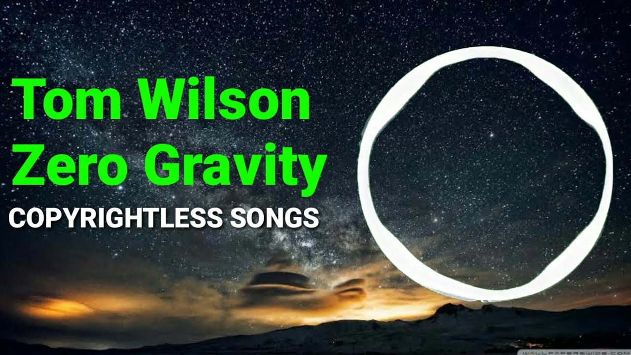 Tom Wilson - Zero Gravity (ft. Jauque X) - YouTube