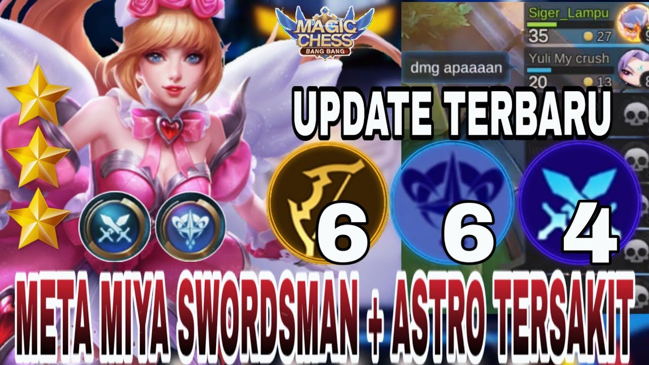 META HYPER MIYA SWORDSMAN + ASTRO TERSAKIT | COMBO OP MAGIC CHESS TERBARU 2022 - YouTube
