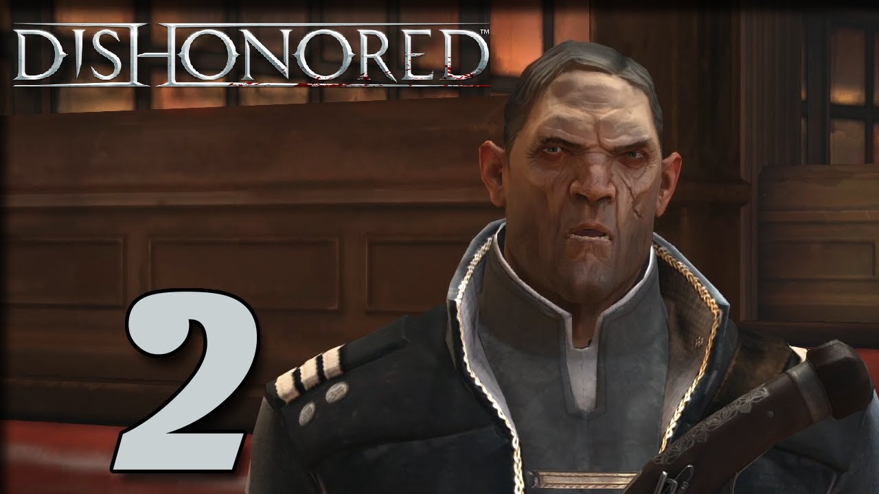 Dishonored | The Assassination of High Overseer Campbell | Part 2 - YouTube