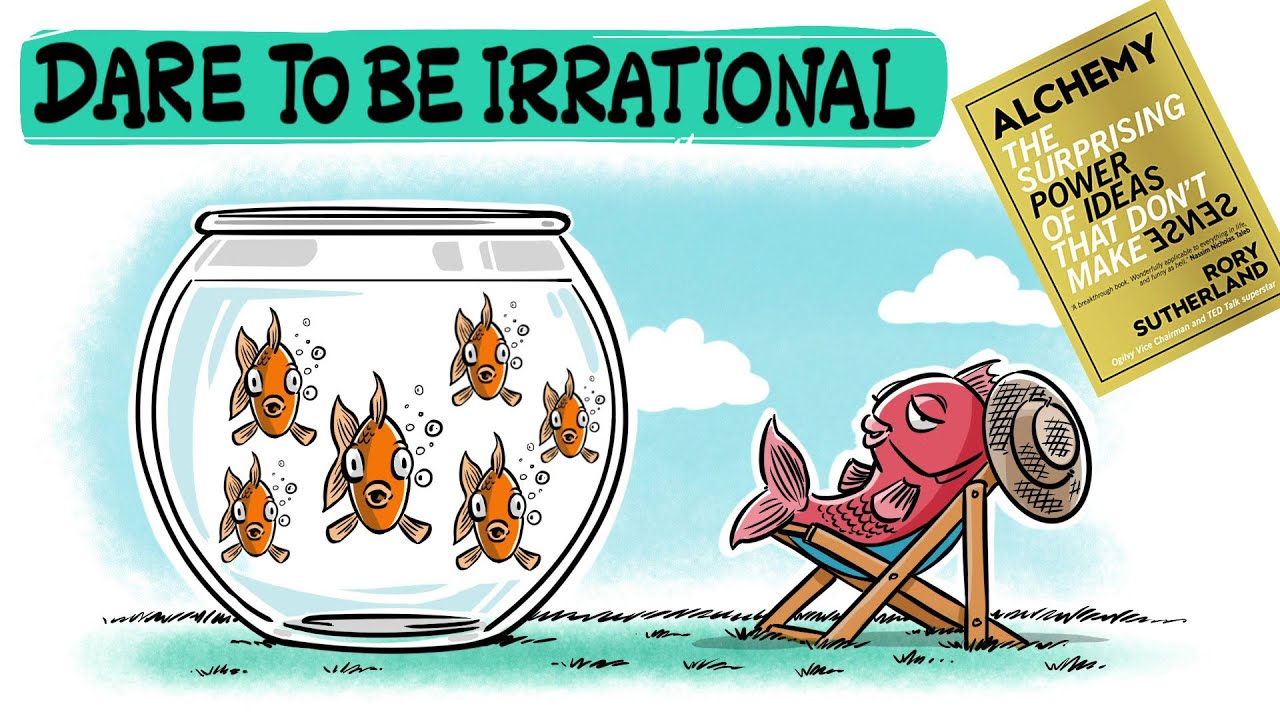 Rory Sutherland on Alchemy: The Surprising Power of Ideas That Don't ...