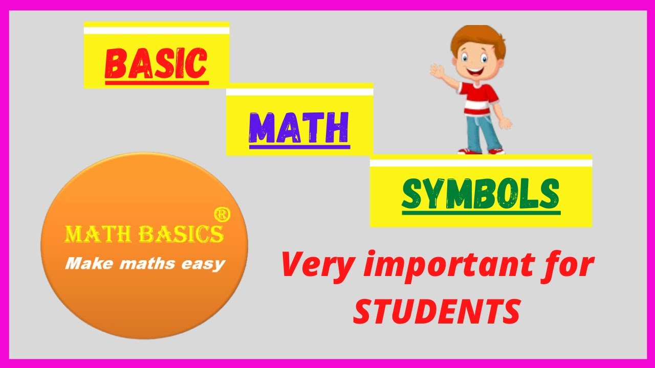 BASIC MATH SYMBOLS || Very important for STUDENTS || NCERT || CBSC ...