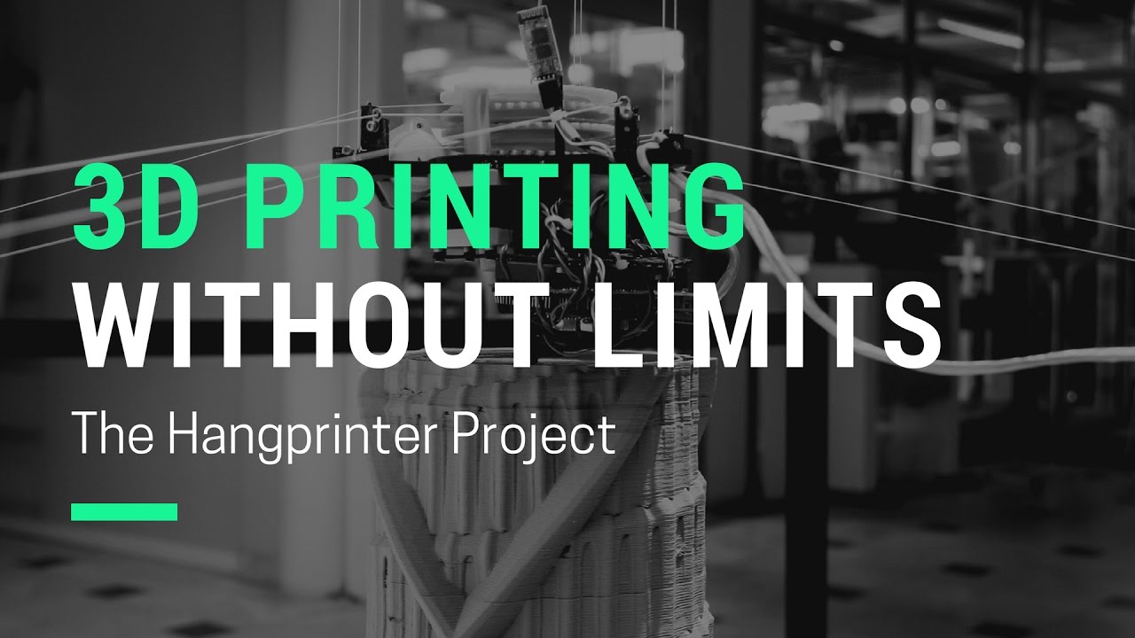 3D Printing Without Limits: The Hangprinter Project - YouTube