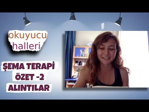 ŞEMA TERAPİ ÖZET -2 | Son Sözlerden Alıntılar | Terapist Seçimi Tavsiyeleri
