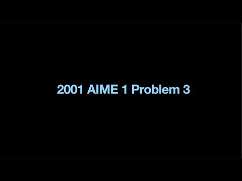 2001 AIME 1 problem 3