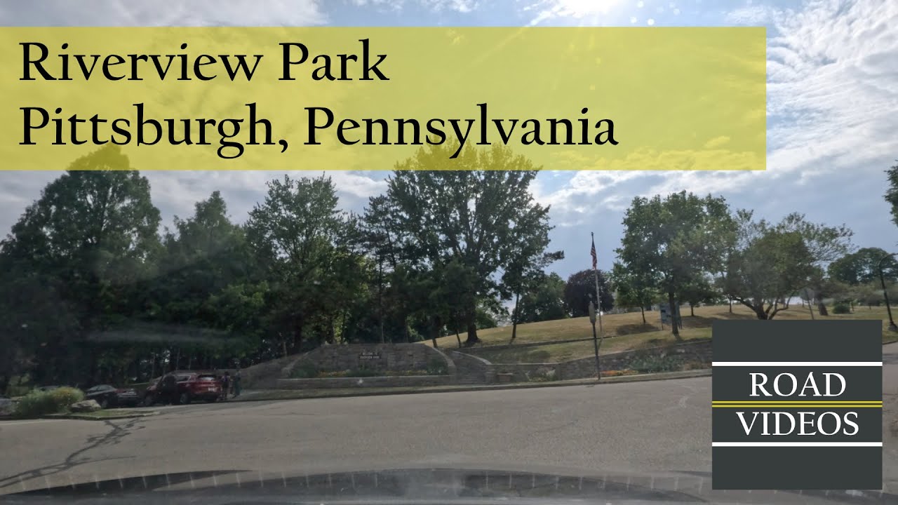 Driving in Riverview Park - Pittsburgh, Pennsylvania - YouTube