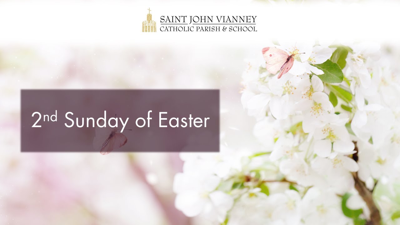 2nd Sunday of Easter - YouTube