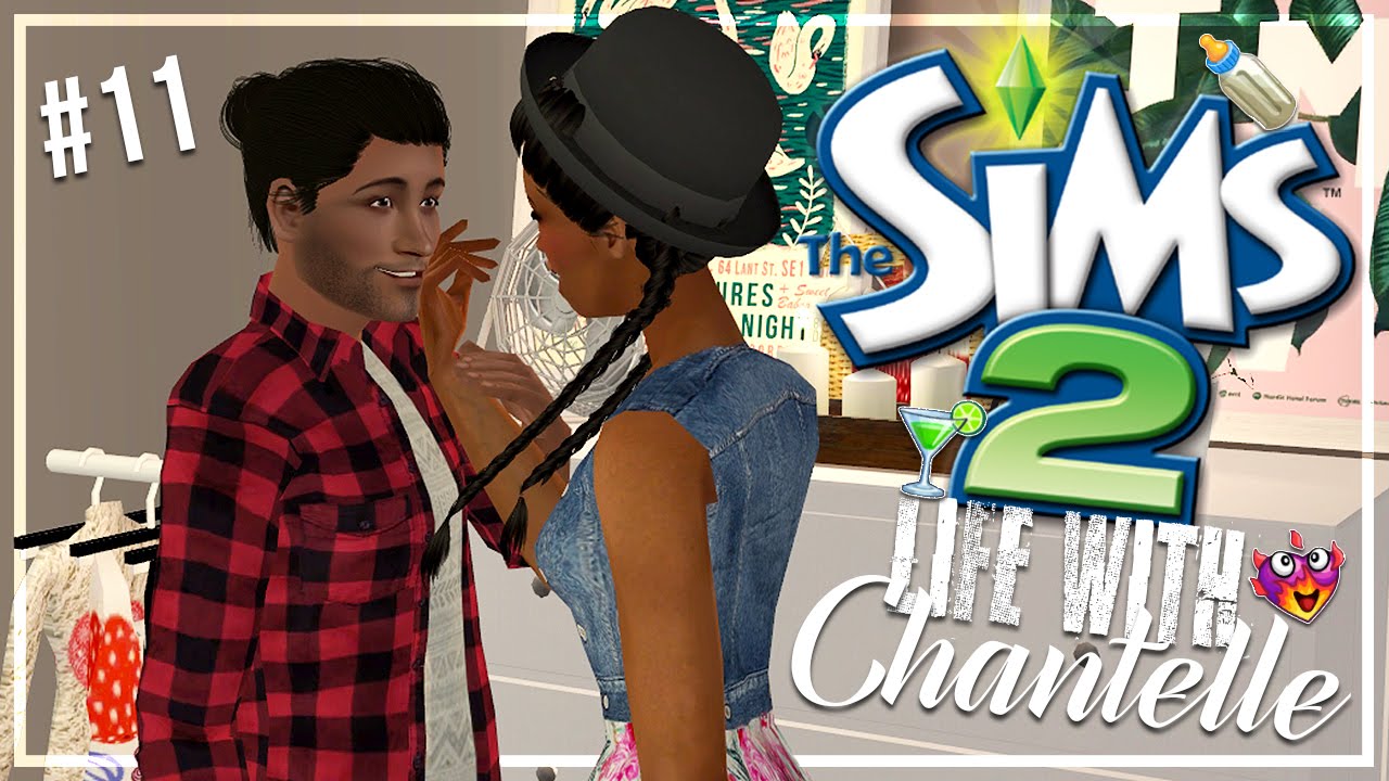 The Sims 2 | Life With Chantelle - Part 11 - A NEW CHAPTER??!! - YouTube