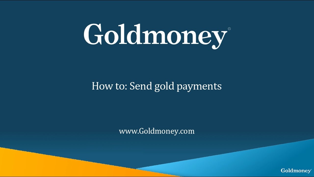 Goldmoney How To - Send gold payment - YouTube