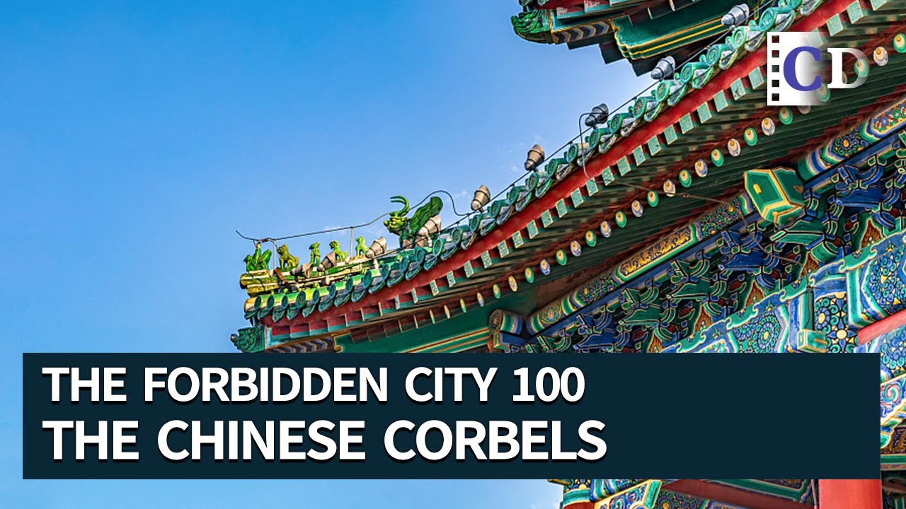 The Forbidden City 100 EP.19 The Chinese Corbels | China Documentary ...