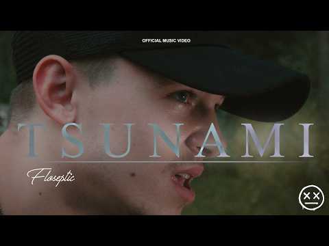 FloSepTic  - Tsunami (Oficial Video) Prod. DMC