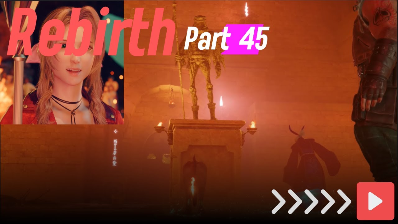 FF7 Rebirth Part 45 - YouTube
