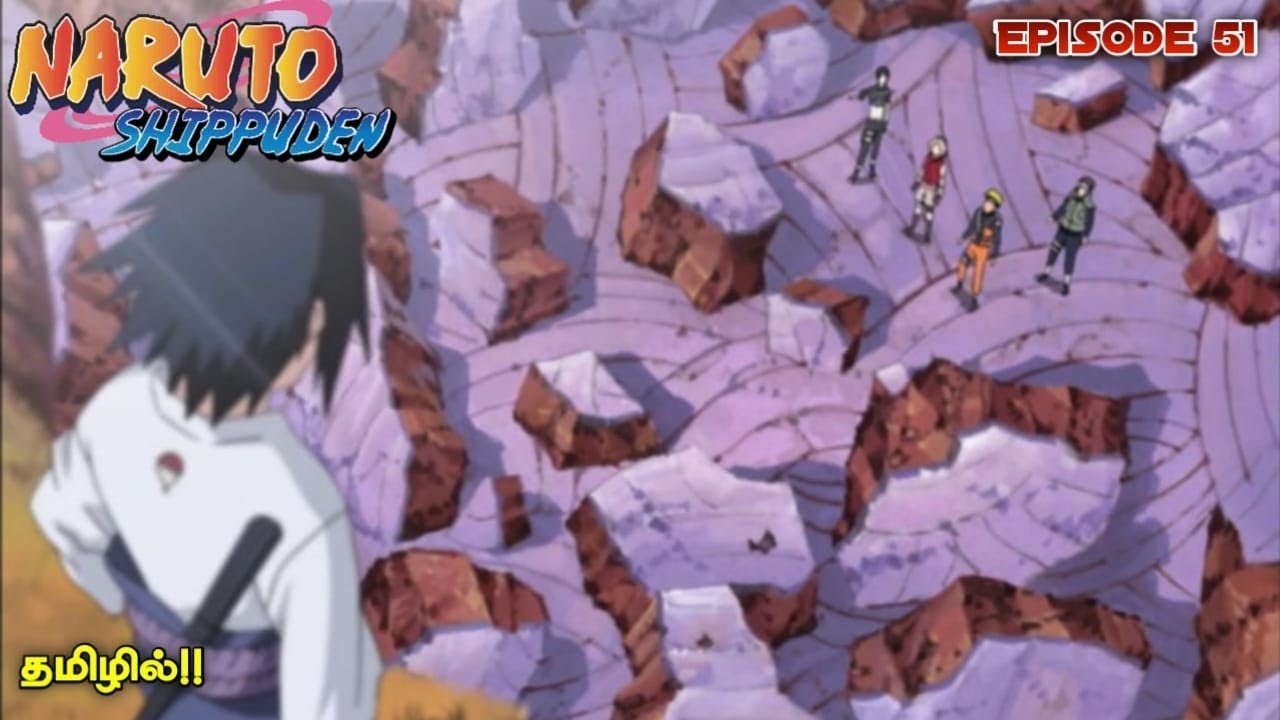 Naruto Shippuden S1 EP-51 | Full story Explanation in Tamil ...