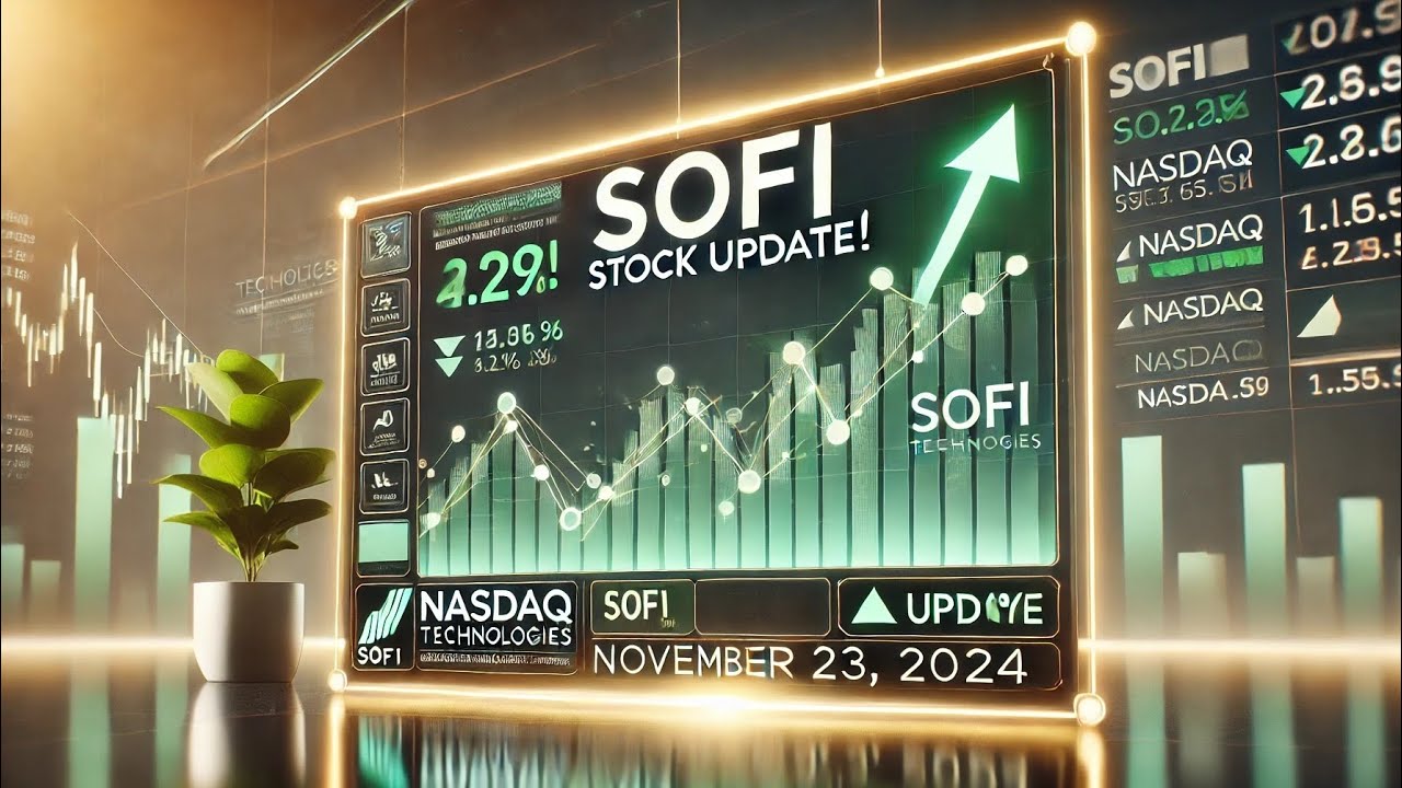 Latest SoFi Stock News & Analysis | November 22, 2024 Market Insights ...