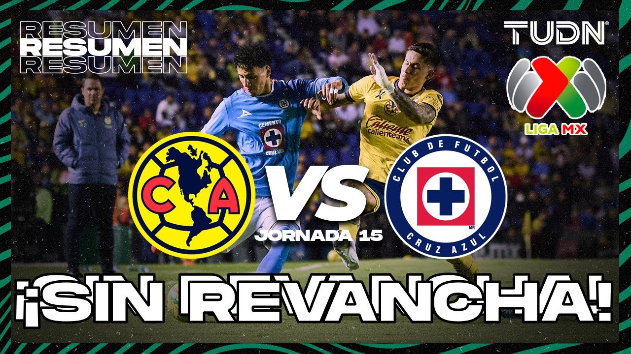 Resumen | América vs Cruz Azul | Liga MX - Jornada 15 CL 2025 | TUDN ...