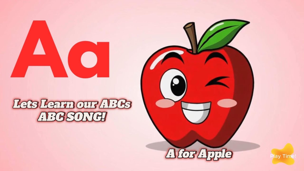 A for Apple | ABC Song | Alphabet Song | Children Education | Play Time ...