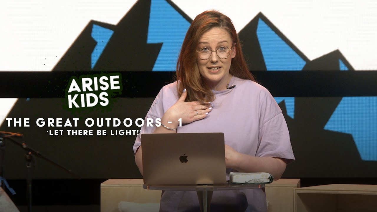 ‘Let there be Light!' | The Great Outdoors | Arise Kids - YouTube