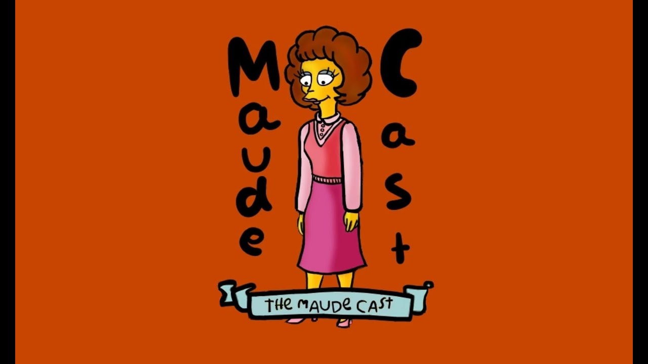 Maude Cast S1E1: Maude 101 - YouTube
