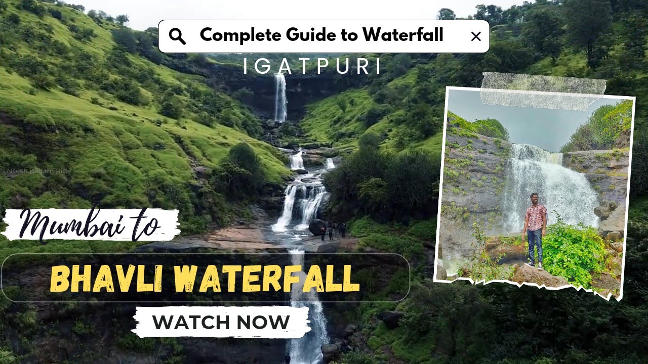 Bhavli Waterfall in Igatpuri | Bhavali Dam | Waterfalls near Mumbai ...