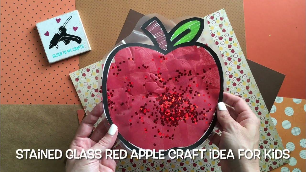 Stained Glass Apple Craft Idea For Back To School Season - YouTube