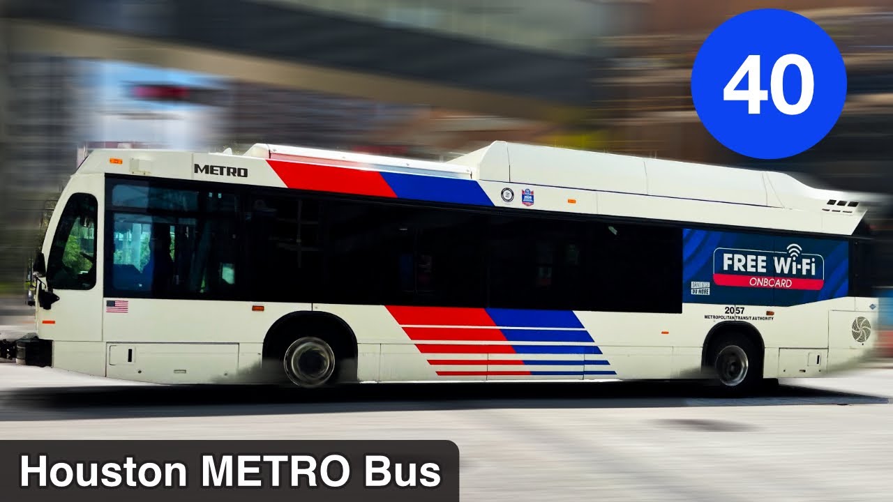 Houston METRO Bus 40, Downtown Houston to Eastwood Transit Center, Nova ...