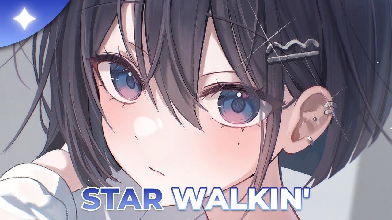 Nightcore - STAR WALKIN' (Lyrics) - YouTube Music