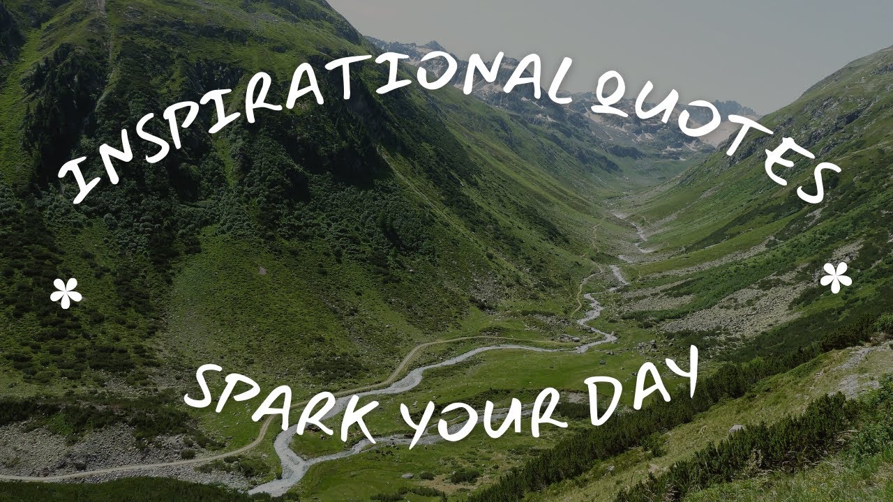 inspirational quotes to spark your day - YouTube