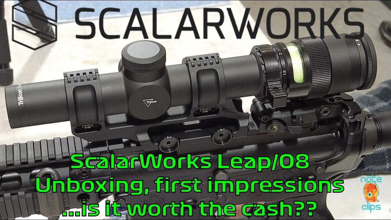ScalarWorks Leap/08 30mm Scope Mount. Unboxing, first impressions ...