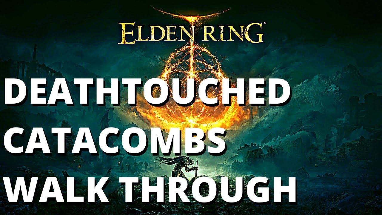 Elden Ring Dungeon: Deathtouched Catacombs: Finding The Uchigatana ...