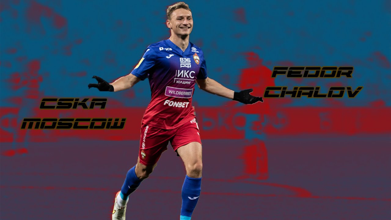 Fedor Chalov - Skills, Assists | 2021-2022 | CSKA MOSCOW | RPL - YouTube