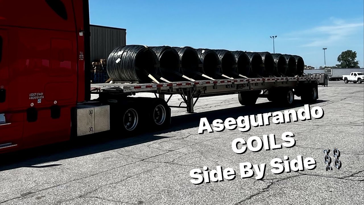Cómo asegurar COILS (side by eye) | 48.000 libras gross peso | Destino ...