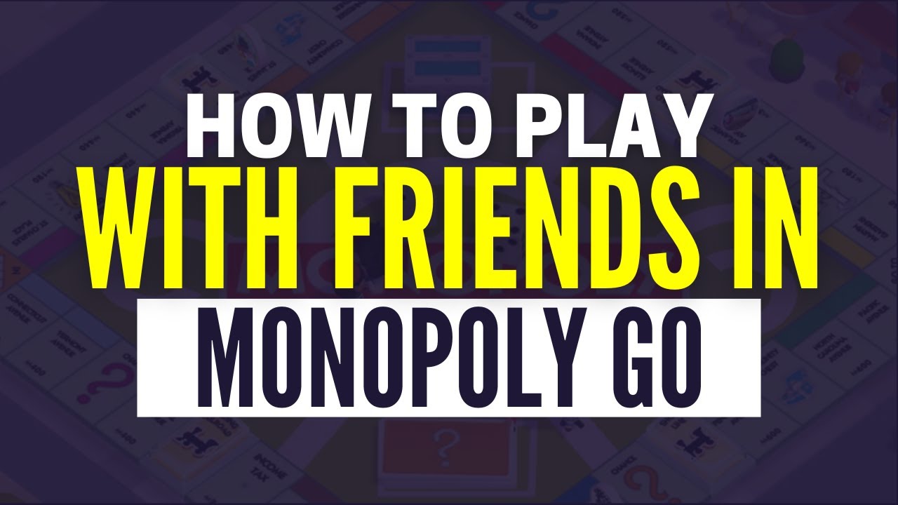 How To Play With Friends On Monopoly Go - YouTube